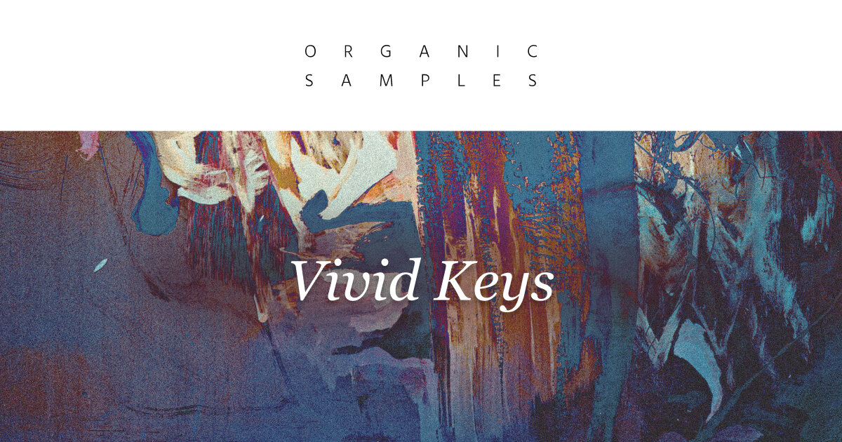 Orchestral Tools - Vivid Keys - Virtual Instrument